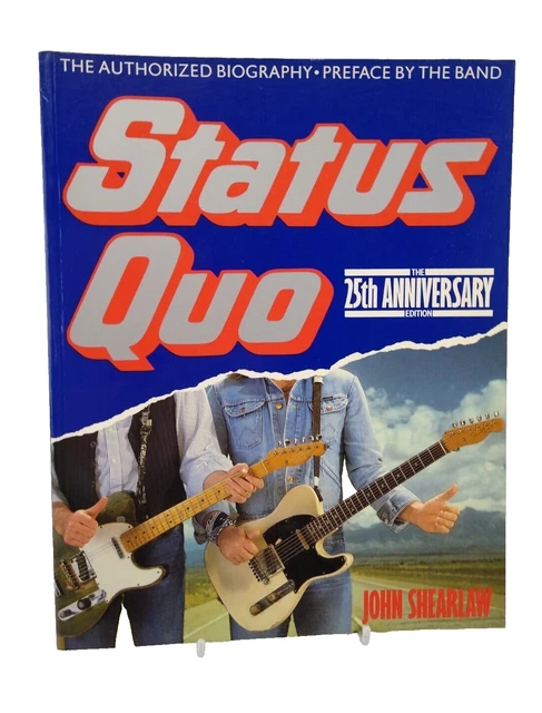 &STATUS QUO&: 25TH Anniversary Edition By John Shearlaw £5.00 - PicClick UK
