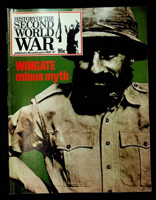 VINTAGE HISTORY OF the Second World War Magazine Part 47 WWII Wingate ...