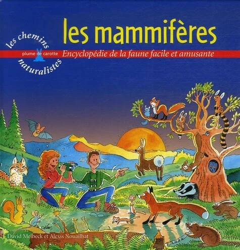LES MAMMIFERES: ENCYCLOPEDIE de la faune facile et amusante David ...