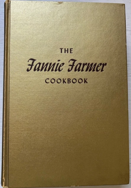 THE FANNY FARMER Cookbook 1965 Eleventh Edition Eighteenth Printing ...