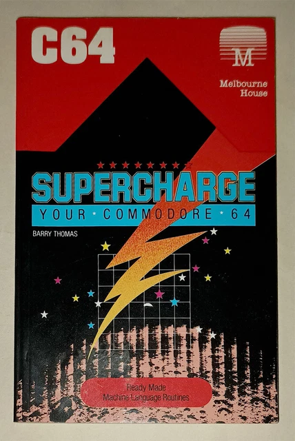 SUPERCHARGE YOUR COMMODORE 64 Barry Thomas 1984 Programming C64 Retro ...