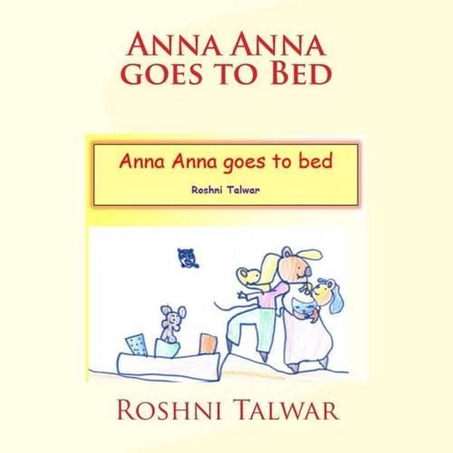ANNA ANNA GOES to Bed by Roshni Talwar (English) Paperback Book EUR 24 ...