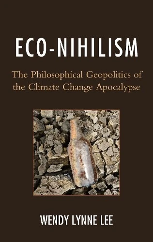 WENDY LYNNE LEE Eco-Nihilism (Relié) EUR 214,75 - PicClick FR