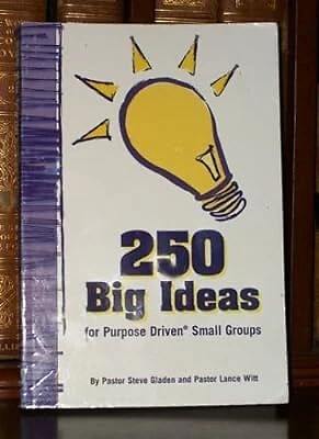 250 BIG IDEAS : For Purpose Driven Small Groups, , Used; Very Good Book ...