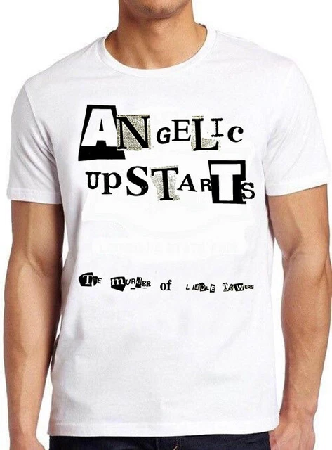 ANGELIC UPSTARTS THE Murder Of Liddle Towers Punk Rock Gift Tee T Shirt ...
