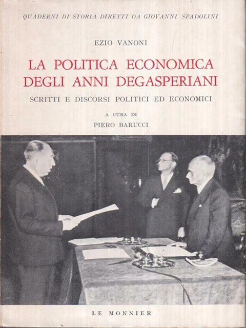 LA POLITICA ECONOMICA Degli Anni Degasperiani Barucci Piero (A Cura Di ...