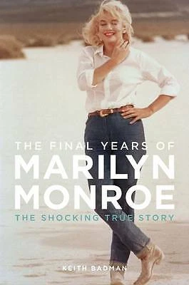 LES DERNIÈRES ANNÉES de Marilyn Monroe : L'incroyable histoire vraie : Le vrai choquant Sto EUR ...