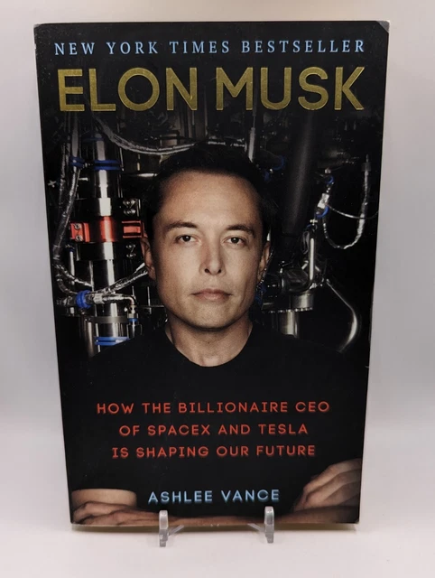 ELON MUSK: HOW the Billionaire CEO of SpaceX and Tesla is Shaping our ...