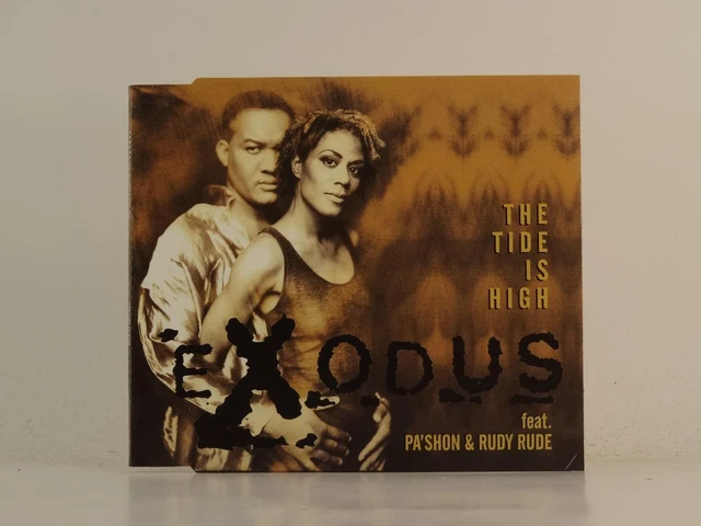 EXODUS FT PA'SHON AND RUDY RUDE THE TIDE IS HIGH (H1) 5 Track CD Single ...
