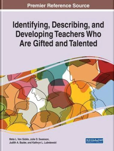 IDENTIFYING, DESCRIBING, AND Developing Teachers Who Are Gifidentifying ...