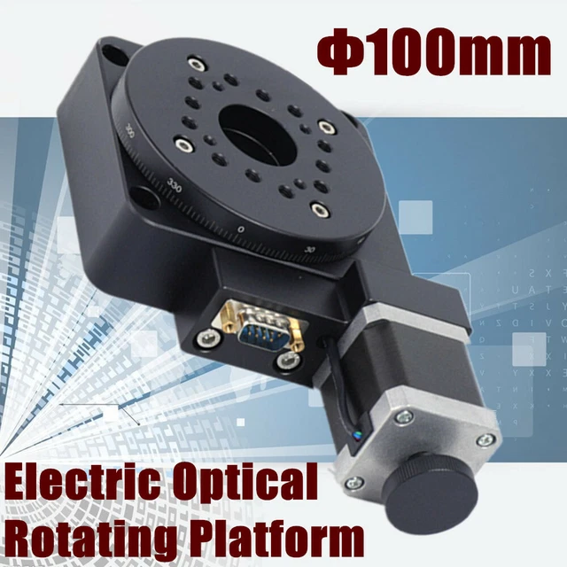 100MM ELECTRIC PRECISION Optical Rotating Platform Motorized Rotation ...