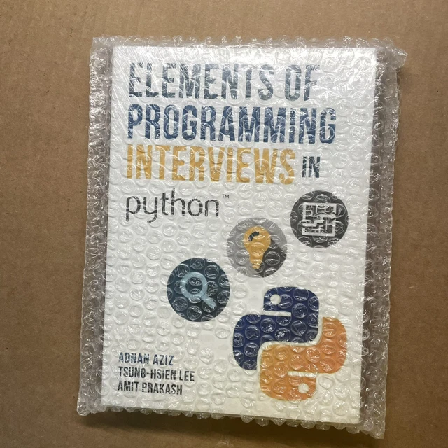 ELEMENTS OF PROGRAMMING Interviews in Python : The Insider's Guide by ...