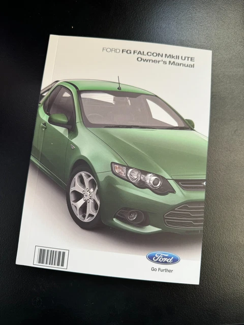 FORD FG MK2 Falcon Ute Owners Manual And Service Book Brand New Genuine ...