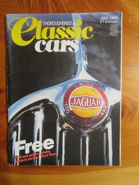 MAGAZINE THOROUGHBRED & Classic Cars July 1985 Vol. 12 No. 10 * Must ...