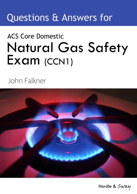 ACS GAS SAFETY EXAM QUESTIONS BANK BOOK (CCN1) Plumbing Mock Questions ...