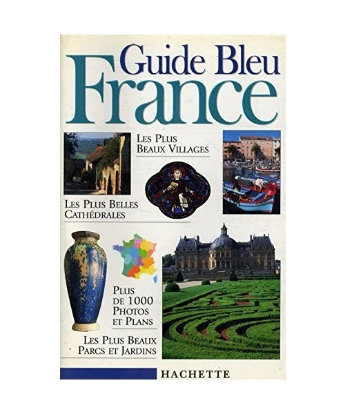 GUIDE BLEU FRANCE, Collectif; Jeuge-Maynart, Isabelle EUR 14,08 ...