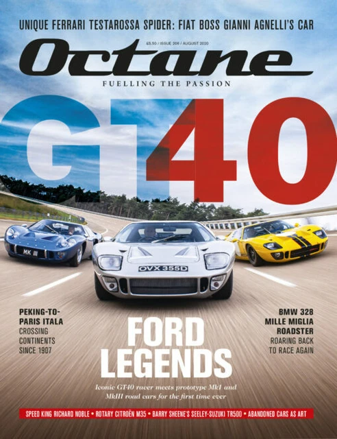 OCTANE MAGAZINE 206 August 2020 FORD GT40 Ferrari Testarossa Spider ...