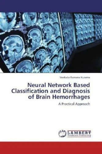 NEURAL NETWORK BASED Classification and Diagnosis of Brain Hemorrhages ...