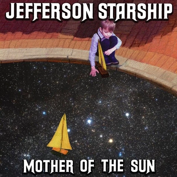 JEFFERSON STARSHIP - Mother Of The Sun Cd Neuf EUR 41,98 - PicClick FR