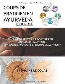 COURS DE PRATICIEN EN AYURVEDA, LINTEGRALE: Anatomie... | Livre | état ...