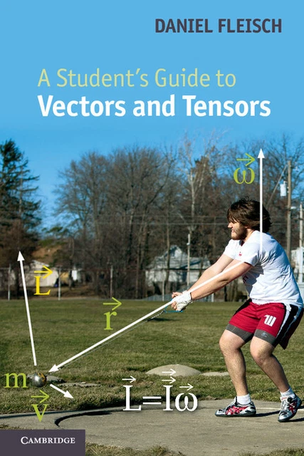 A STUDENT'S GUIDE to Vectors and Tensors by Fleisch, Daniel £23.74 ...