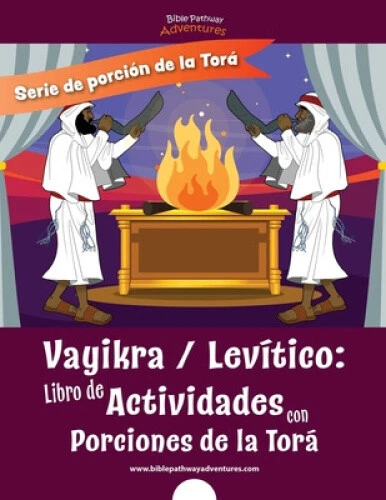 VAYIKRA LEVÍTICO: LIBRO de Actividades con Porciones de la Torá (Serie ...