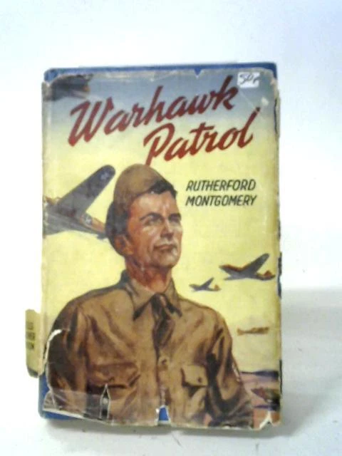 WARHAWK PATROL (RUTHERFORD Montgomery - 1948) (ID:91979) £9.98 ...