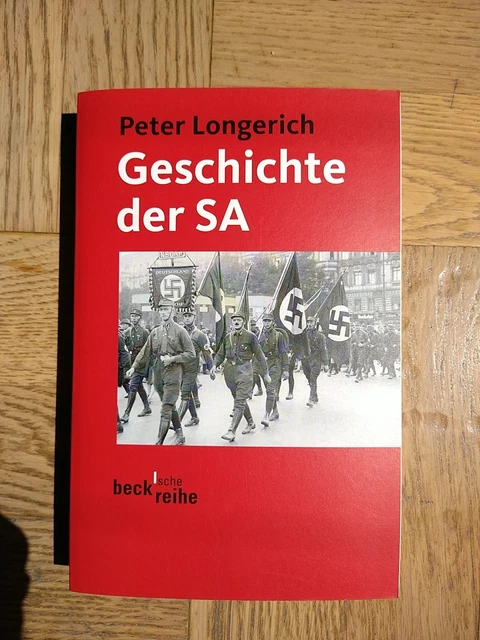GESCHICHTE DER SA Longerich Peter Buch Hitler Sturmabteilung Drittes ...