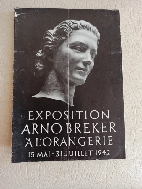 SCULPTURE EXPOSITION ARNO BREKER ORANGERIE 1942 Dépliant en français ...