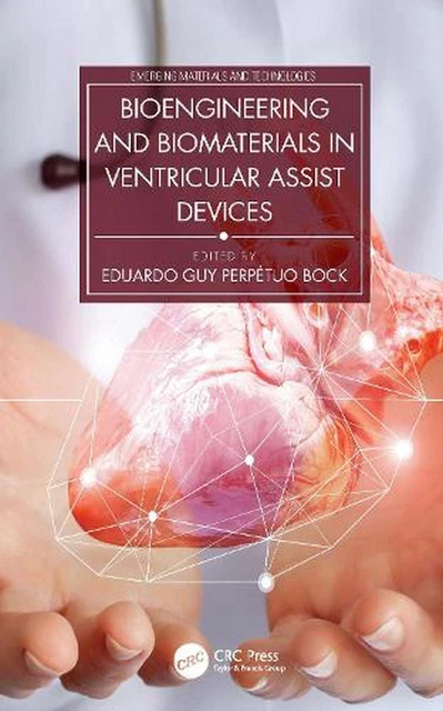 BIOENGINEERING AND BIOMATERIALS in Ventricular Assist Devices by ...