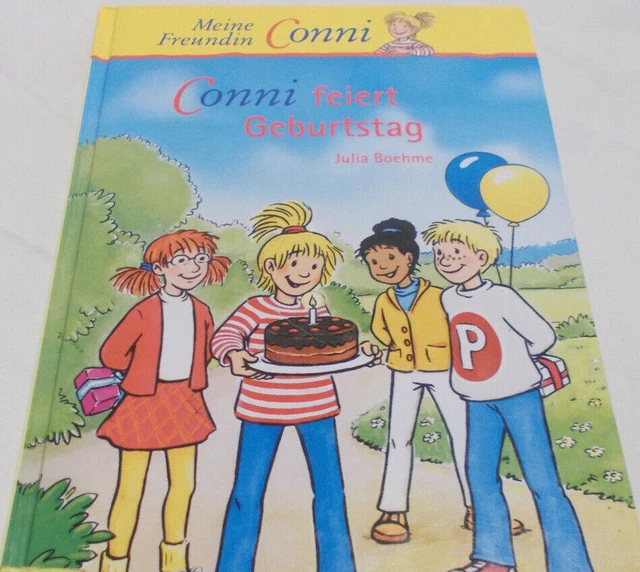 MEINE FREUNDIN CONNI Conni feiert Geburtstag Julia Boehme EUR 1,00 ...