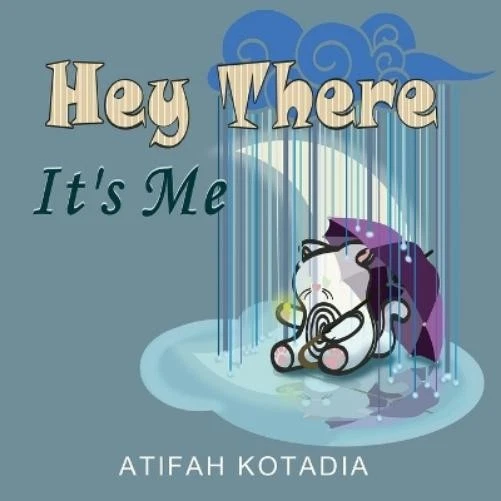 ATIFAH KOTADIA HEY There It's Me (Poche) EUR 12,08 - PicClick FR