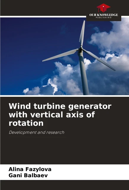 WIND TURBINE GENERATOR with vertical axis of rotation | Alina Fazylova ...