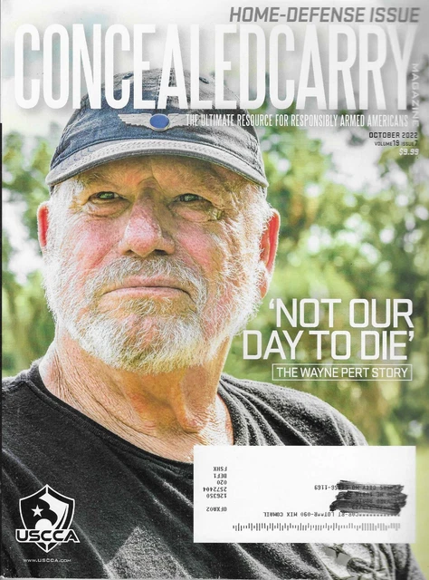 CONCEALED CARRY MAGAZINE Oct 2022 Wayne Pert Home-Defense Issue USCCA ...