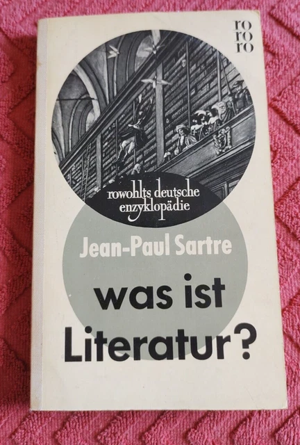 QU'EST-CE QUE LA littérature ? - Jean-Paul Sartre rororo Rowohlt ...