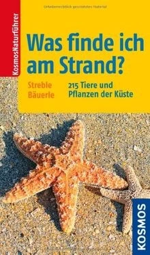 WAS FINDE ICH am Strand?: 215 Pflanzen und Tiere der ... | Livre | état ...