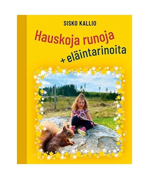 HAUSKOJA RUNOJA + eläintarinoita, Sisko Kallio EUR 12,33 - PicClick FR