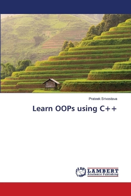 LEARN OOPS USING C++ by Prateek Srivastava Paperback Book $104.46 - PicClick AU
