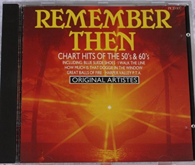 REMEMBER THEN - Chart Hits Of The 50's & 60's Various 1986 CD Top ...