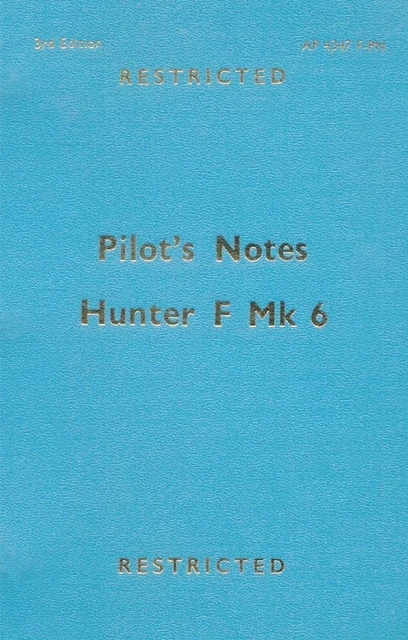 HUNTER F.6 PILOTS Notes: RAF Cold War Jet Interceptor Fighter/ Printed ...