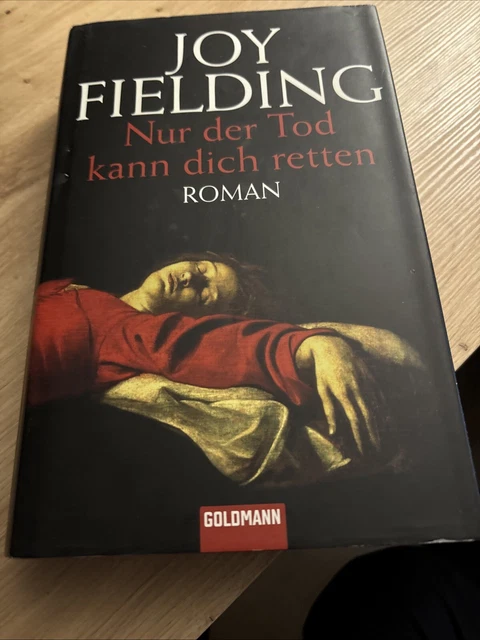 NUR DER TOD kann dich retten Joy Fielding gebunden Schutzumschlag Thriller EUR 1,99 - PicClick DE