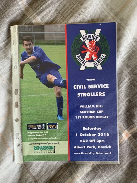 HAWICK ROYAL ALBERT v Civil Service Strollers (Scottish Cup) 2016 £2.00 ...