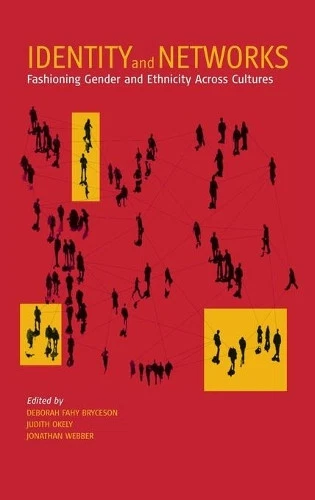 DEBORAH FAHY BRYCESON Identity and Networks (Relié) EUR 196,77 ...