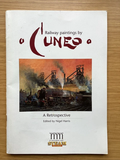 RAILWAY PAINTINGS BY Terence Cuneo: A Retrospective, Nigel Harris, NRM ...