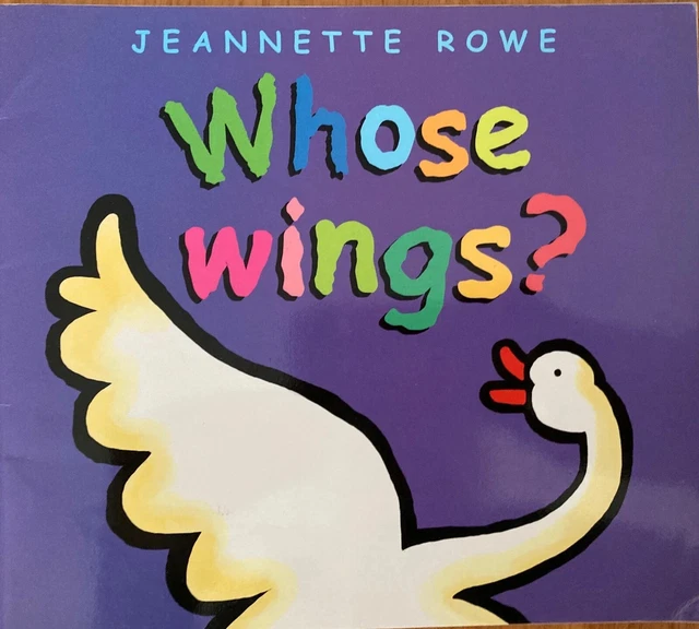 WHOSE WINGS? BY JEANNETTE ROWE~FLIP-THE-FLAP STURDY S/C~ NEW $19.90 ...