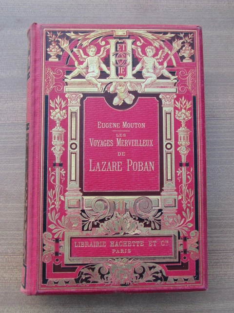 LES VOYAGES MERVEILLEUX DE LAZARE POBAN de Eugène MOUTON EUR 3,00 ...