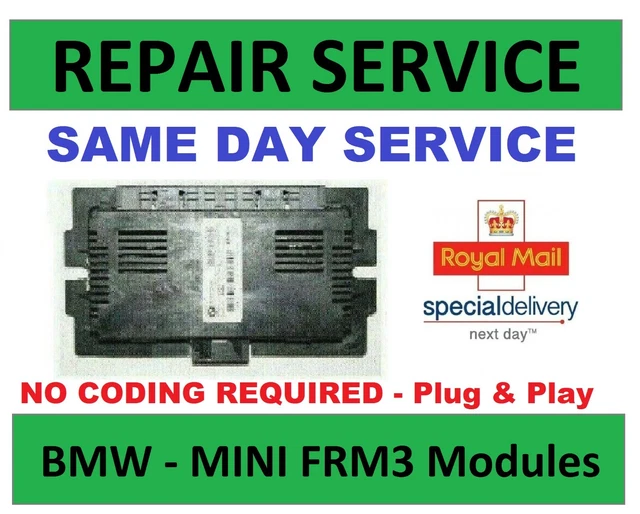 FRM3 REPAIR SERVICE BMW E Series - Mini R56 FRM3R Footwell Light Module ...