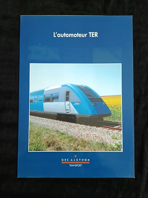 SNCF - PLAQUETTE GEC ALSTHOM transport - L'automoteur TER - 1994 EUR 16 ...