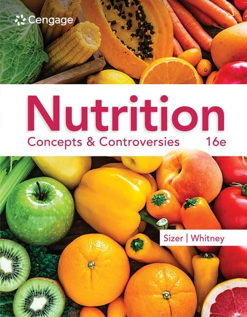NUTRITION: CONCEPTS & Controversies (MindTap Course List) by Sizer, Frances £87.89 - PicClick UK