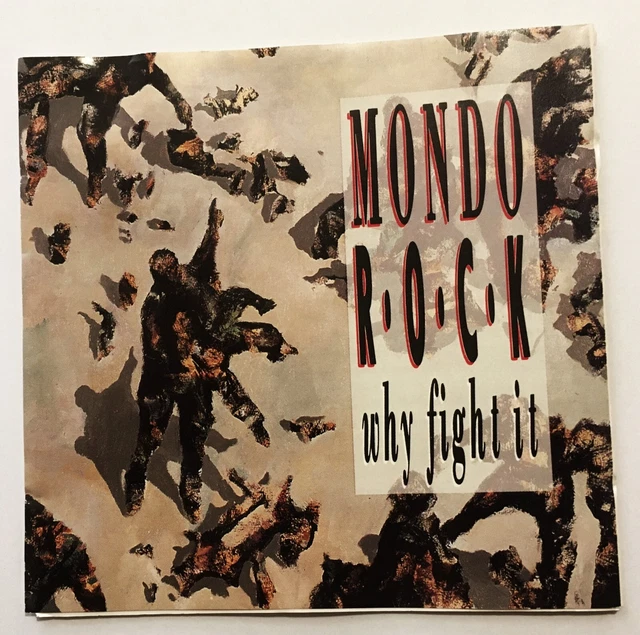 MONDO ROCK WHY Fight It CD album 1990 ROSS WILSON eric mccusker oz ...